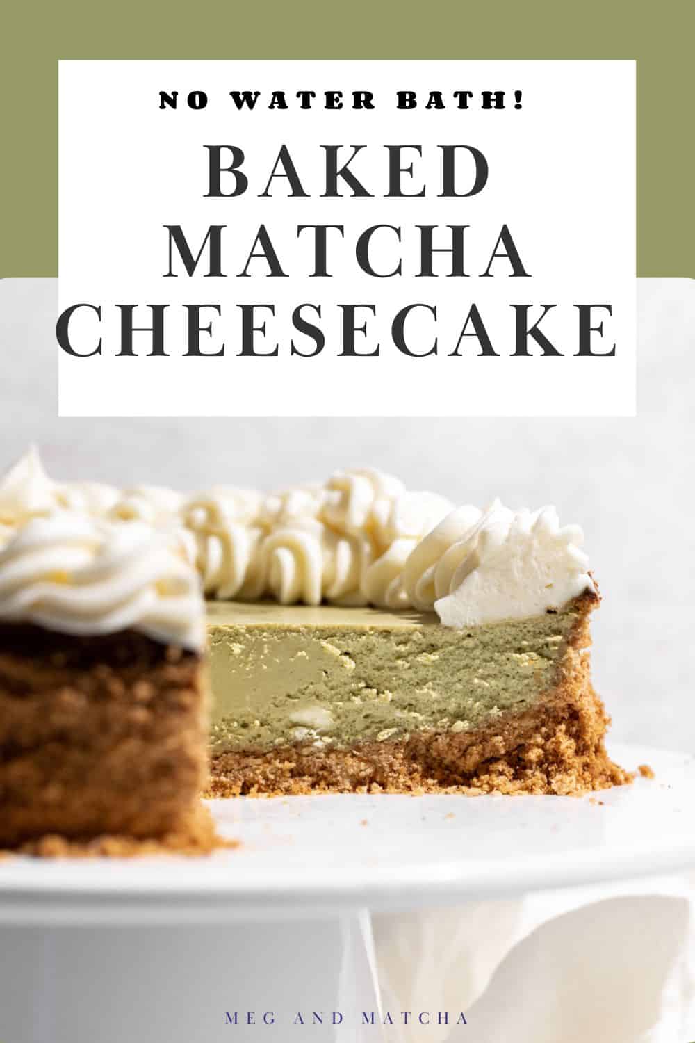 Baked Matcha Cheesecake – Dollop of Dough